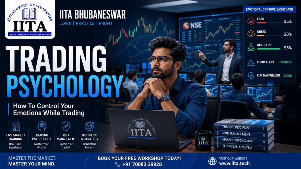 Trading Psychology: How to Control Emotions While Trading (2026) | IITA